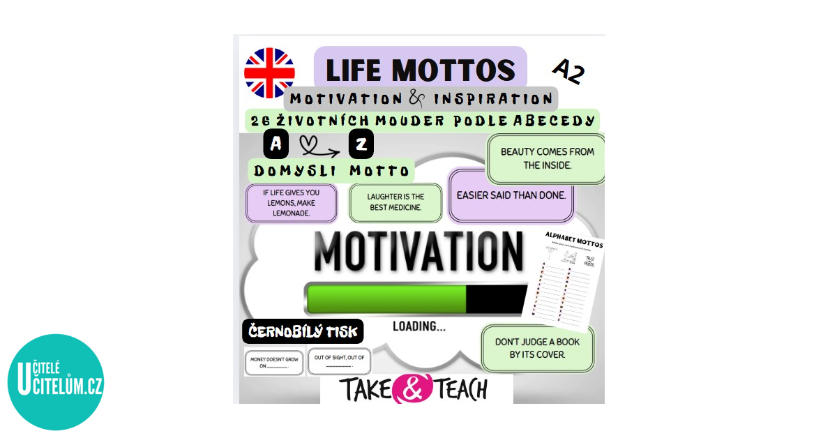 LIFE MOTTOS - INSPIRATION - MOTIVATION - Anglický jazyk | UčiteléUčitelům.cz